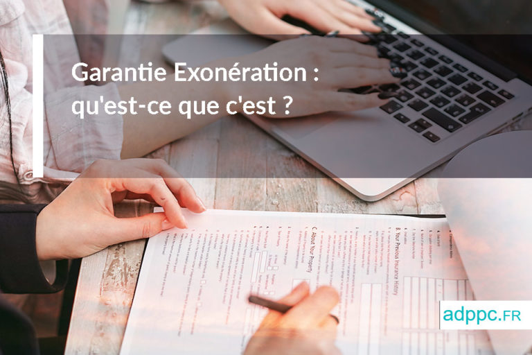 Garantie Exonération : c'est quoi ? - Assurance de prêt pas cher ️ Adppc
